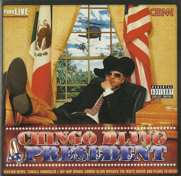 Chingo Bling 4 President by Chingo Bling (CD 2004 Big Chile Records) in ...