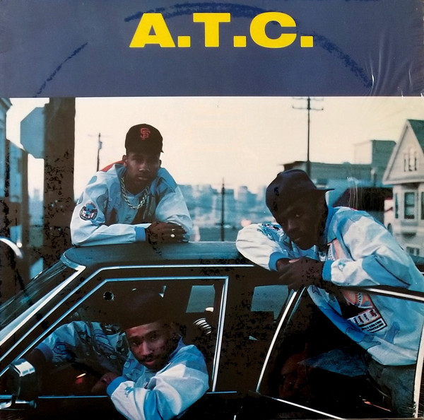 Cisco Jam by A.T.C. (Vinyl 1988 Scarface Records) in San Francisco ...