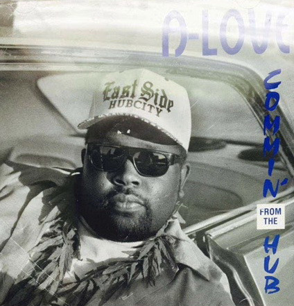 Commin' From The Hub by A-Love (CD 1995 Gotcha Bakk Records) in Compton ...