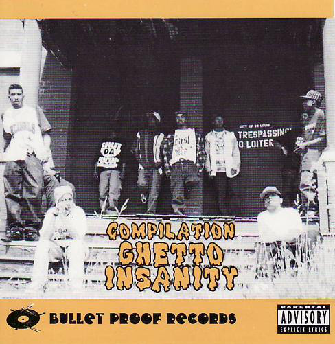 Compilation Ghetto Insanity by Bullet Proof Records (CD 1994 Bullet ...