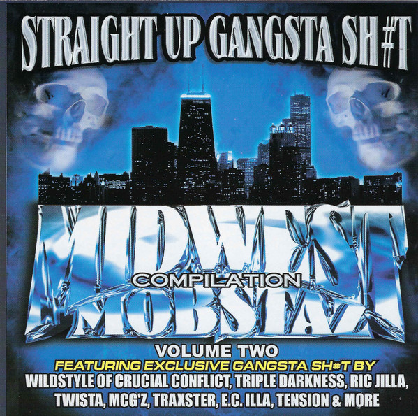 Straight Up Gangsta Sh#t : Midwest Mobstaz Compilation Volume Two by ...