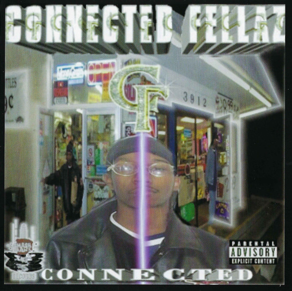 Connected by Connected Fellaz (CD 2000 Smash Many Records) in Lansing ...