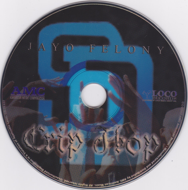 Crip Hop by Jayo Felony (CD 2001 AMC American Music) in San Diego | Rap ...
