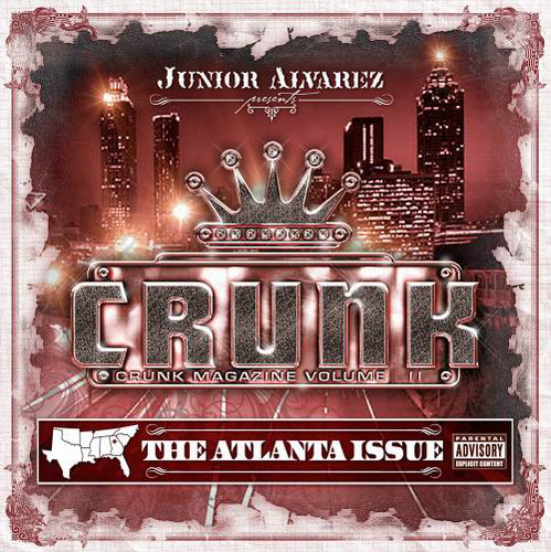 Crunk Magazine Vol.2 : The Atlanta Issue by Various (CD 2005 Junkadelic ...
