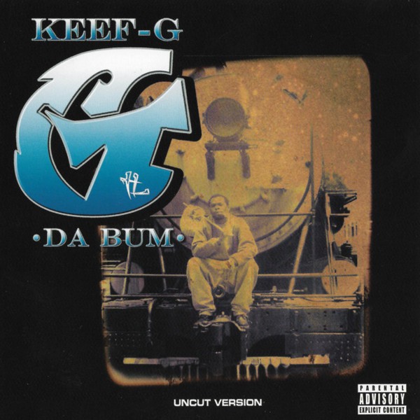 Da Bum by Keef-G (CD 2005 Bone Thug Records) in | Rap - The Good Ol'Dayz