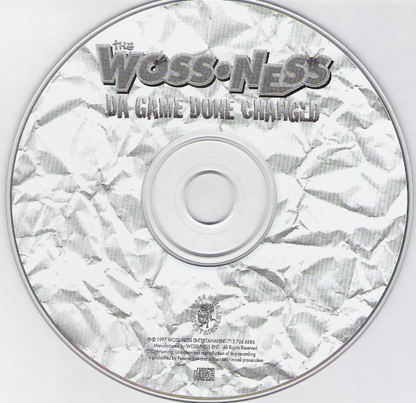 Da Game Done Changed by Woss Ness (CD 1997 Woss Ness Entertainment) in ...