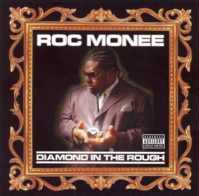 Diamond In The Rough by Roc Monee (CD 2006 Bungalo Records) in ...