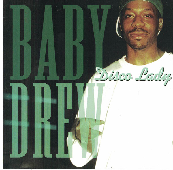 Disco Lady by Baby Drew (CD 2003 Universal Records) in Milwaukee | Rap ...