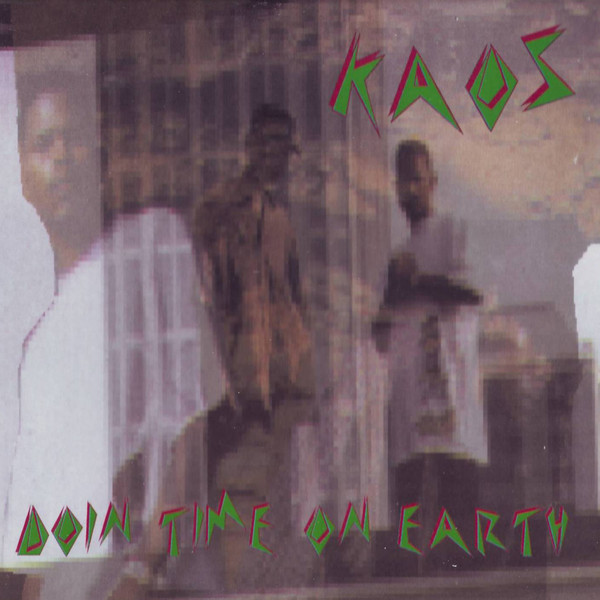 Doin Time On Earth by Kaos (CD 1994 Push Play Records) in Atlanta | Rap ...