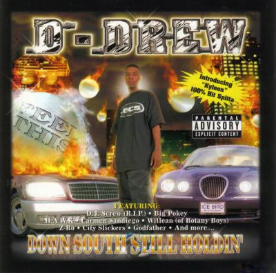 Down South Still Holdin by D-Drew (CD 2001 Ice Bird Entertainment) in ...
