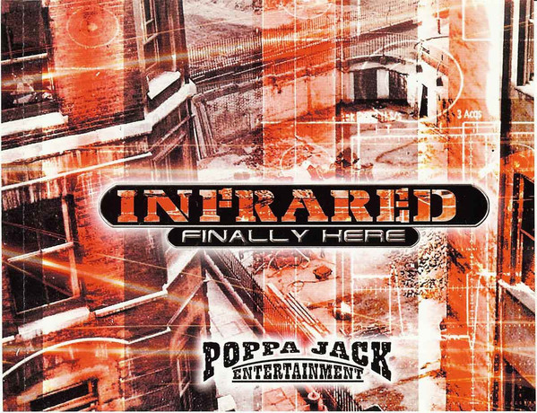 Finally Here by Infrared (CD 2004 Poppa Jack Entertainment) in Memphis ...