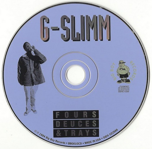 Fours Deuces & Trays by G-Slimm (CD 1994 Big Boy Records) in New ...