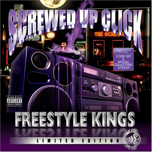 Freestyle Kings by Screwed Up Click (CD 2006 Screwed Up Click ...