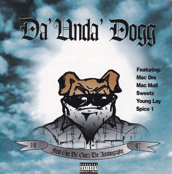 Fresh Out Da' Gatez: The Autobiography by Da' Unda' Dogg (CD 1997 Cavvy ...