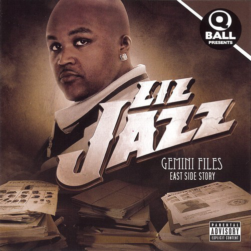 Gemini Files: East Side Story by Lil Jazz (CD 2009 Cashflow420 Records ...