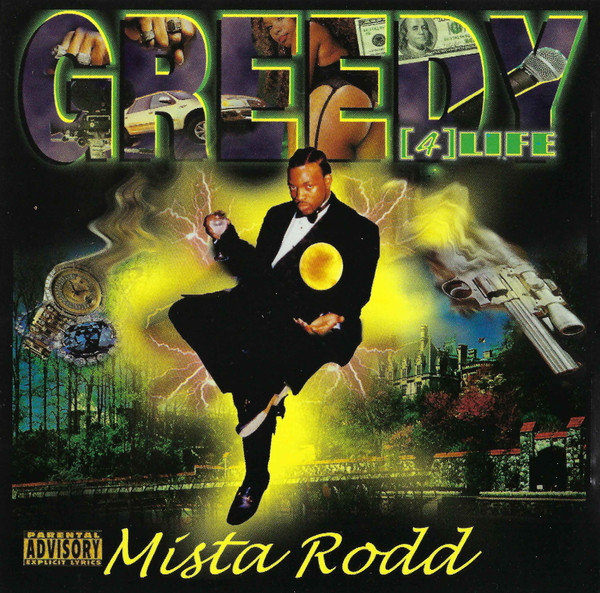 Greedy 4 Life by Mista Rodd (CD 1998 Greedy Records) in Memphis | Rap ...