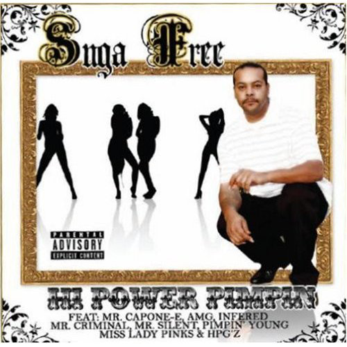 Hi Power Pimpin by Suga Free (CD 2009 Hi Power Entertainment) in Pomona ...