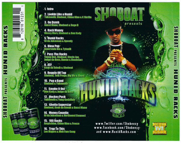 Hunid Racks by Shoboat (CDr 2011 Mactown Entertainment) in Cleveland ...