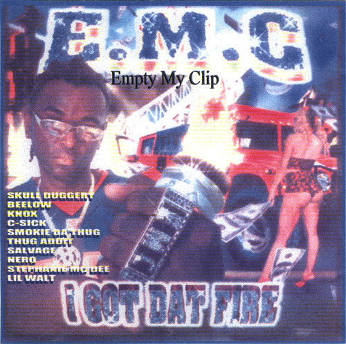 I Got Dat Fire by E.M.C. (CDr 2000 On Fire Records) in Baton Rouge ...