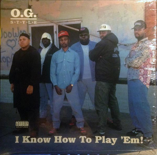 I Know How To Play Em! by O.G. Style (LP 1991 Rap-A-Lot Records) in ...
