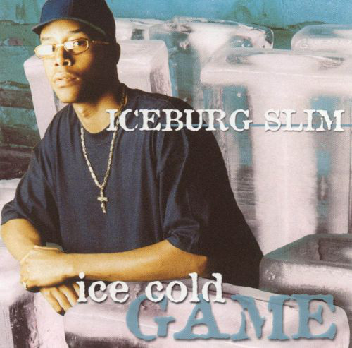 Ice Cold Game by Iceburg Slim (CD 2001 Land Mark Records Inc.) in ...