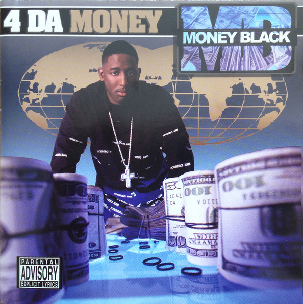 4 Da Money by Money Black (CD 2003 Coast 2 Coast Records) in Houston ...