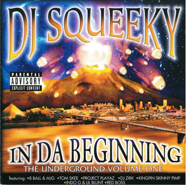 In Da Beginning (The Underground Volume One) by DJ Squeeky (CD 2000 Big ...