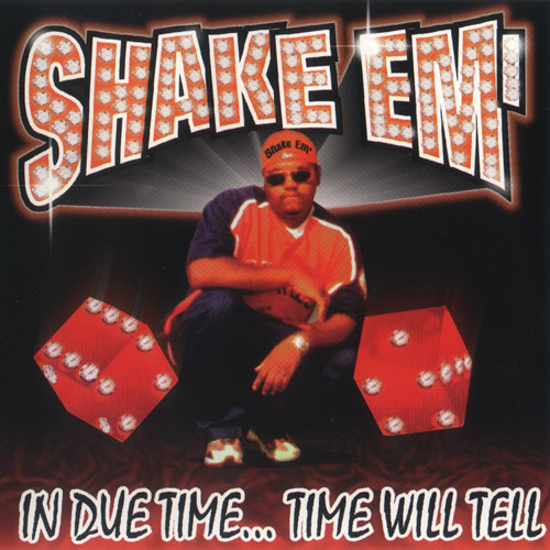 In Due Time... Time Will Tell by Shake Em' (CD 2000 D Train ...