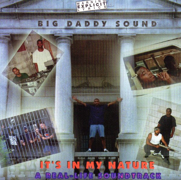 It's In My Nature - A Real Life Soundtrack by Big Daddy Sound (CD 1995 ...