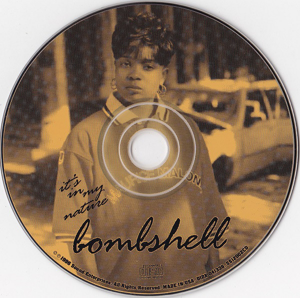 It's In My Nature by Bombshell (CD 1996 Super Sonic Sound) in Detroit ...