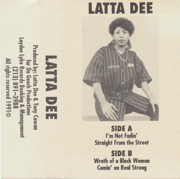 Latta Dee by Latta Dee (Tape 1991 Laydee Lyke Records) in Compton | Rap ...