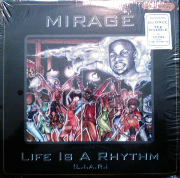 Life Is A Rhythm (L.I.A.R.) by Mirage (Vinyl 2000 Good Vibe Recordings ...