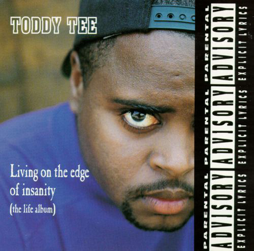 Living On The Edge Of Insanity (The Life Album) by Toddy Tee (CD 1992 ...