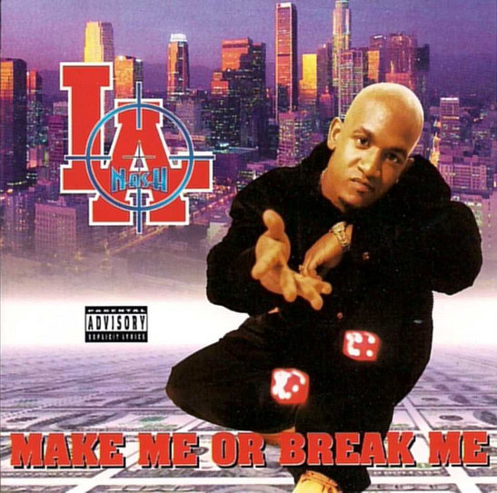 Make Me Or Break Me by L.A. Nash (CD 1997 Menes Records) in South ...