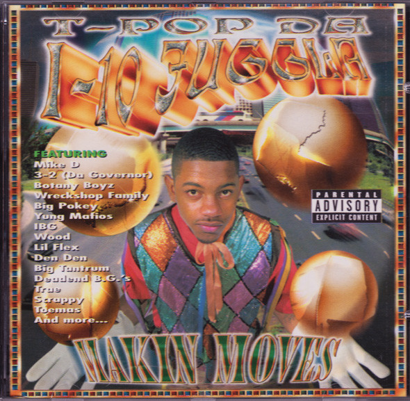 Makin Moves by T-Pop Da I-10 Juggla (CD 2001 Laf-Tex South Records) in ...