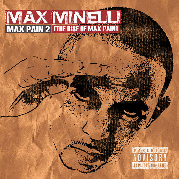 Max Pain 2 (The Rise Of Max Pain) by Max Minelli (CD 2008 Crushed ...