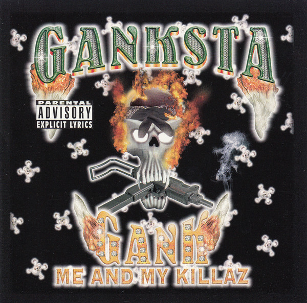 Me & My Killaz by Ganksta Gank (CD 1999 Skull'e Records) in Detroit ...