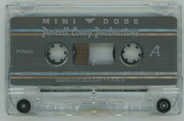 Mini Dose by Percell Corey Productions (Tape 1989 Percell Records) in ...