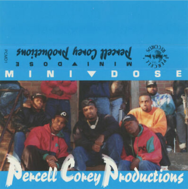 Mini Dose by Percell Corey Productions (Tape 1989 Percell Records) in ...