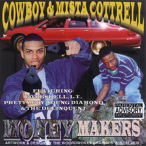 Money Makers by Mista Cottrell (CD 1999 Buck Wild Records) in Nashville ...