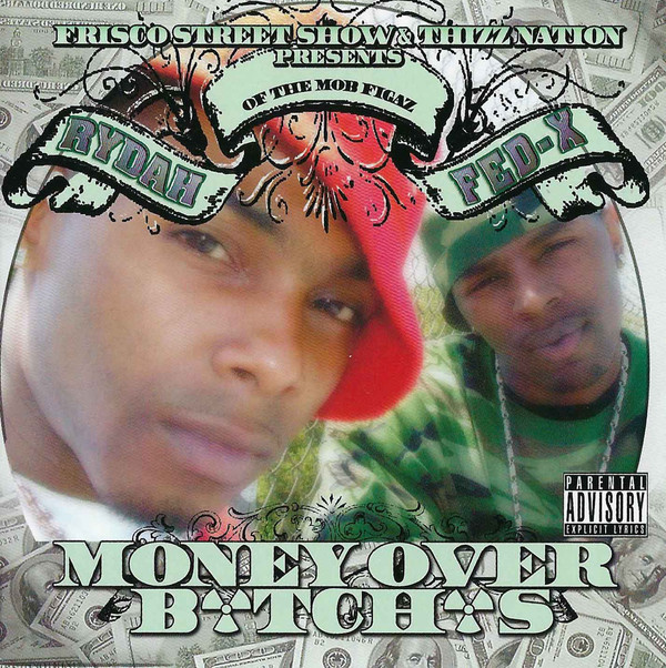 Money Over Bitches by Fed-X (CD 2007 Sumo Records) in Pittsburg | Rap ...