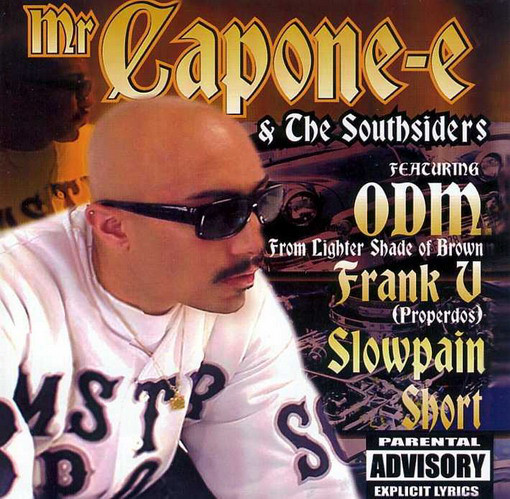 Mr. Capone-E & The Southsiders by The Southsiders (CD 2000 Hi Power ...