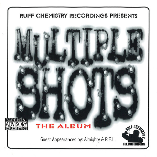 Multiple Shots by Ruff Chemistry Recordings Presents (CD 1999 Ruff ...