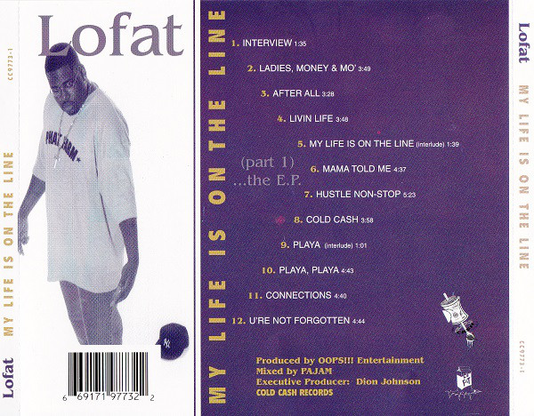 My Life Is On The Line (Part 1)... The E.P. by Lofat (CD 1998 Cold Cash ...