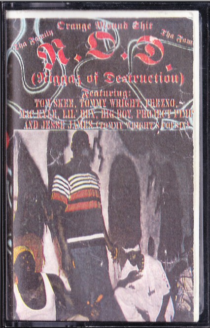 Niggaz Of Destruction by N.O.D. (Tape 1996 Street Smart Records) in ...