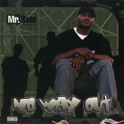 No Way Out by Mr. Solo (CD 1998 Folks Records) in San Jose | Rap - The ...