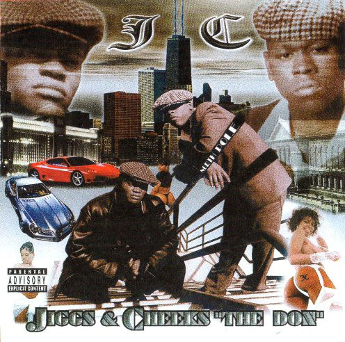 Jiggs & Cheeks "The Don" (Riff Raff Records) in Chicago | Rap - The ...