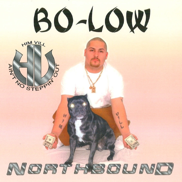 Northbound by Bo-Low (CD 2000 Him Vill Records) in Anchorage | Rap ...