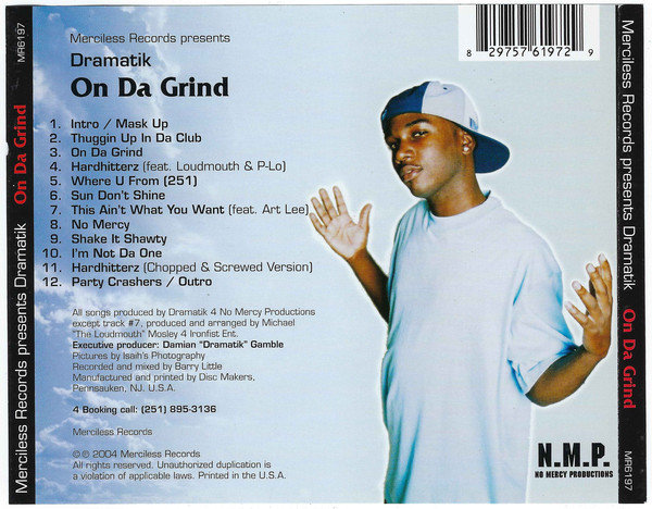 On Da Grind by Dramatik (CD 2004 Merciless Records) in Mobile | Rap ...