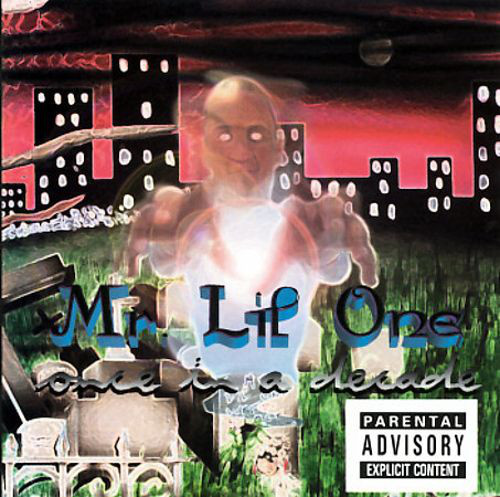 Once In A Decade by Mr. Lil One (CD 1997 Brum Brum Music) in San Diego ...